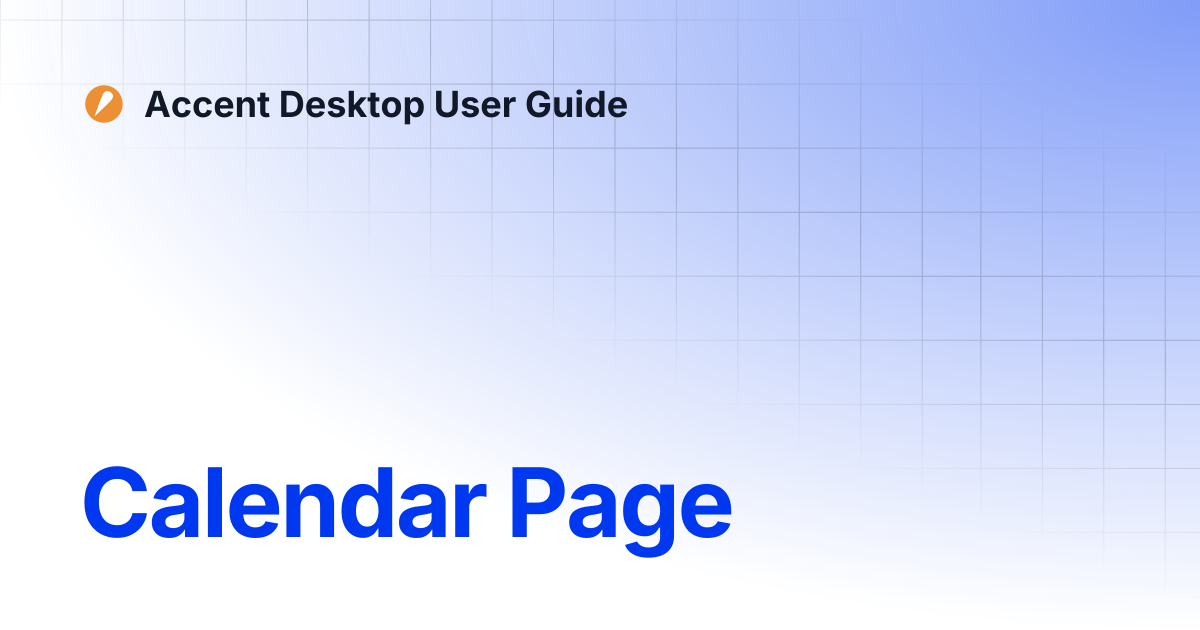 Calendar Page | Accent Desktop User Guide