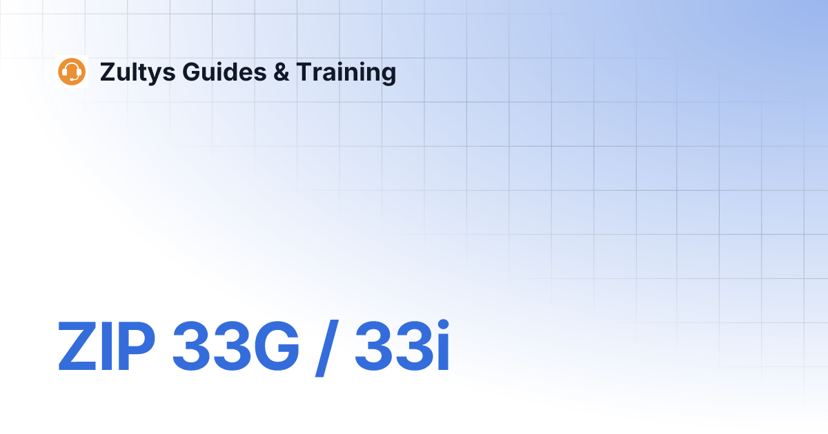 ZIP 33G / 33i | Zultys Guides & Training