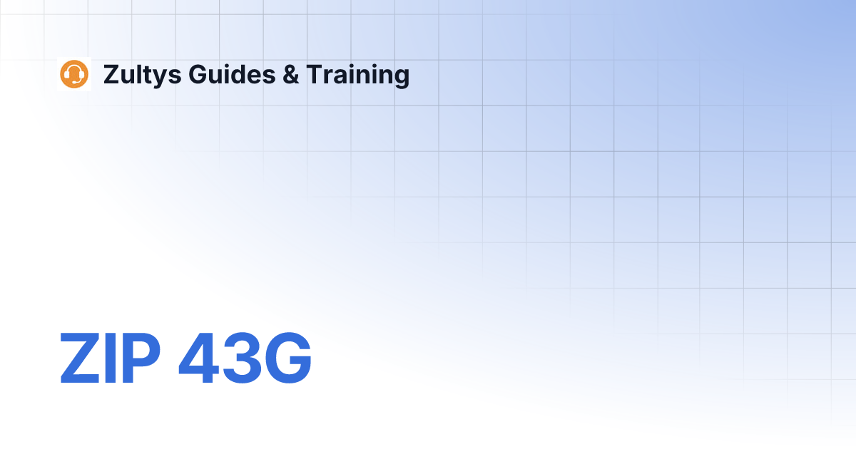 ZIP 43G | Zultys Guides & Training